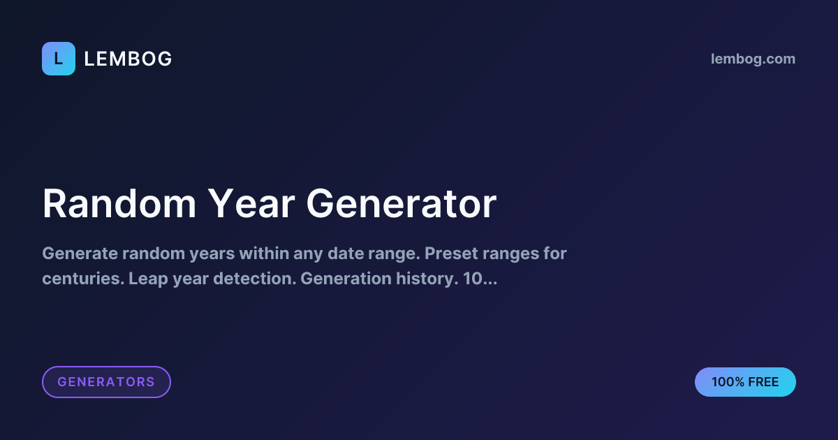 Free Random Year Generator - Generate Random Years Online | Lembog