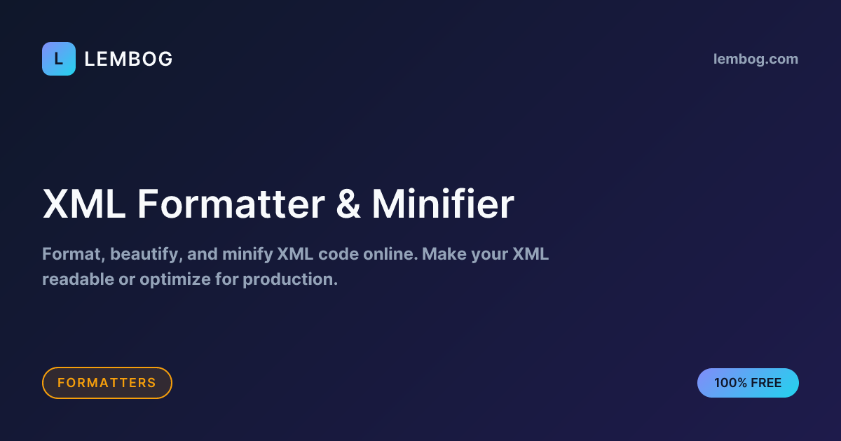 XML Formatter & Minifier - Beautify XML Online | Lembog